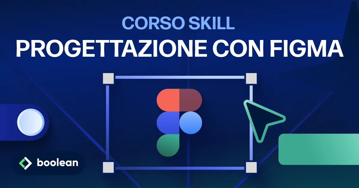 Corso Figma online | Impara a progettare interfacce UX/UI